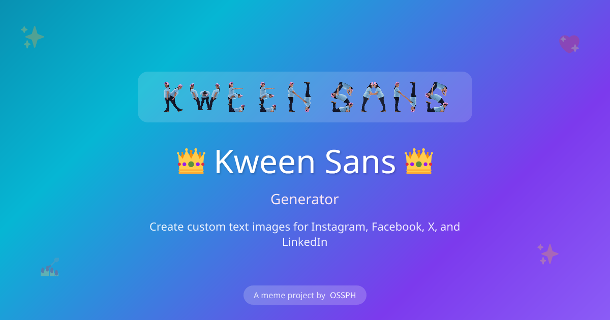 Kween Sans Generator | Create Custom Text Images for Social Media